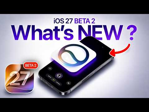 Everything New in the iOS 27 Developer Beta 2 Update - Geeky Gadgets