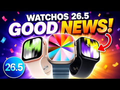Everything New in the WatchOS 26.5 Update - Geeky Gadgets