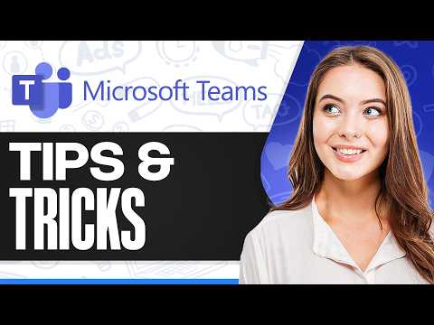 Microsoft Teams Tips & Tricks 2026 for Faster Workdays - Geeky Gadgets