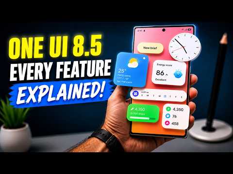 Samsung Galaxy One UI 8.5 Update: What You Need to Know - Geeky Gadgets