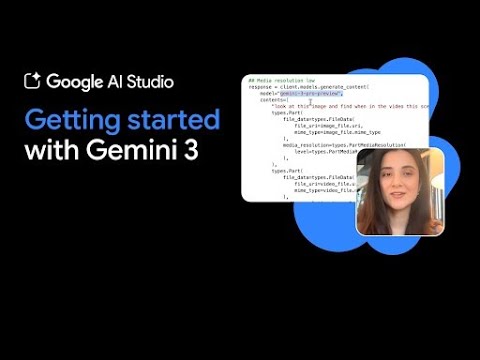 Get Started with Gemini 3 in Google AI Studio and APIs in Minutes ...