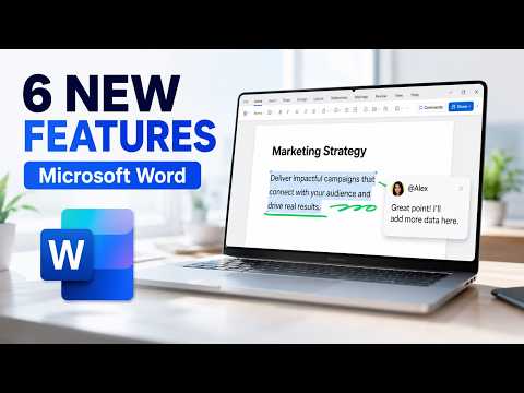 Top 6 Microsoft Word New Features for 2026 - Geeky Gadgets