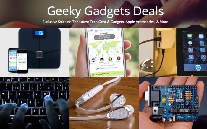 Geeky Gadgets Deals Of The Week 4th April