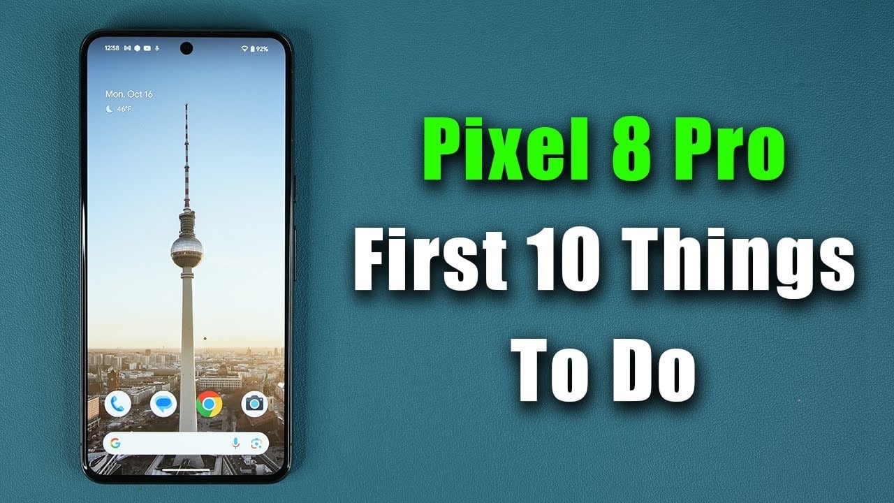 How to setup your Google Pixel 8 Pro - Geeky Gadgets