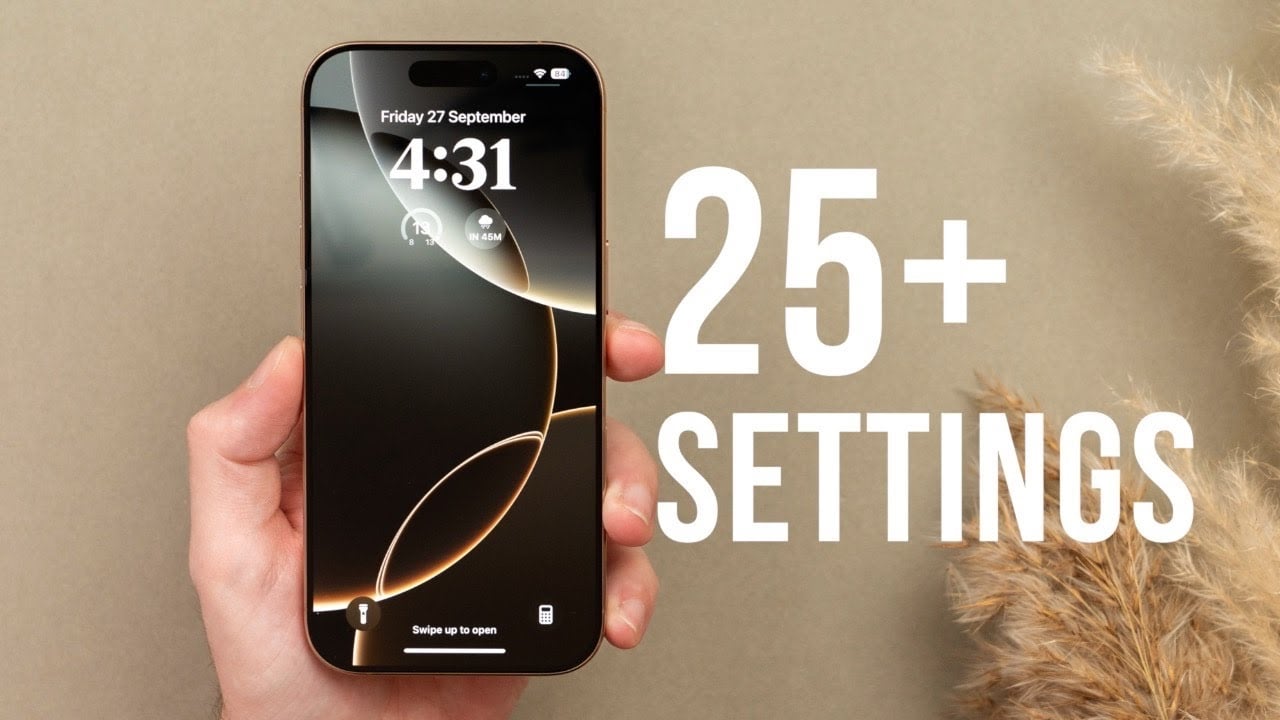 iPhone 16/16 Pro: 25 Essential Settings to Change NOW - Geeky Gadgets