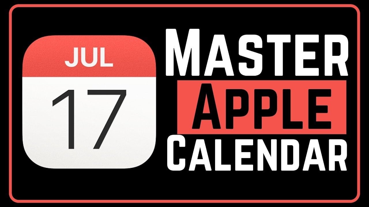 How to Master Apple Calendar: The Ultimate Guide - Geeky Gadgets