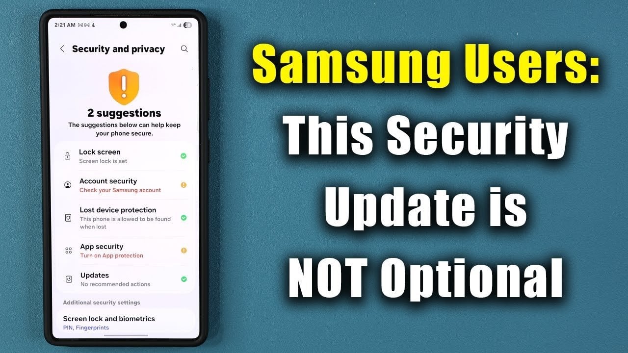 Samsung Galaxy Security Update: Everything You Need to Know - Geeky Gadgets