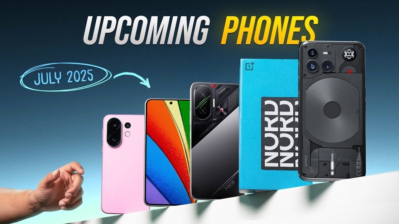 Top 10 Upcoming Android Phones to Watch in July 2025 - Geeky Gadgets