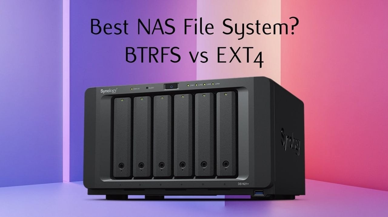 BTRFS vs EXT4: Which NAS File System Reigns Supreme - Geeky Gadgets