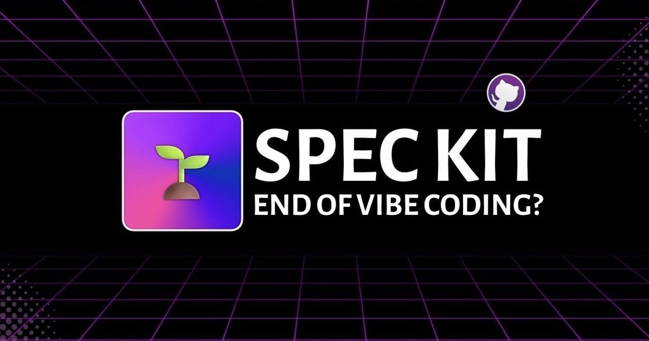 GitHub Spec Kit Explained: Better Plans, Better Code - Geeky Gadgets