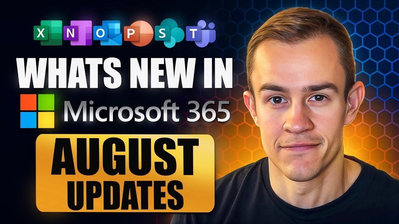 Latest Microsoft 365 Features You Need to Know in August 2025 - Geeky ...
