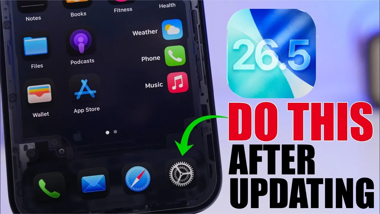 iOS 26.5 - First Things TO DO After Updating ! - Geeky Gadgets