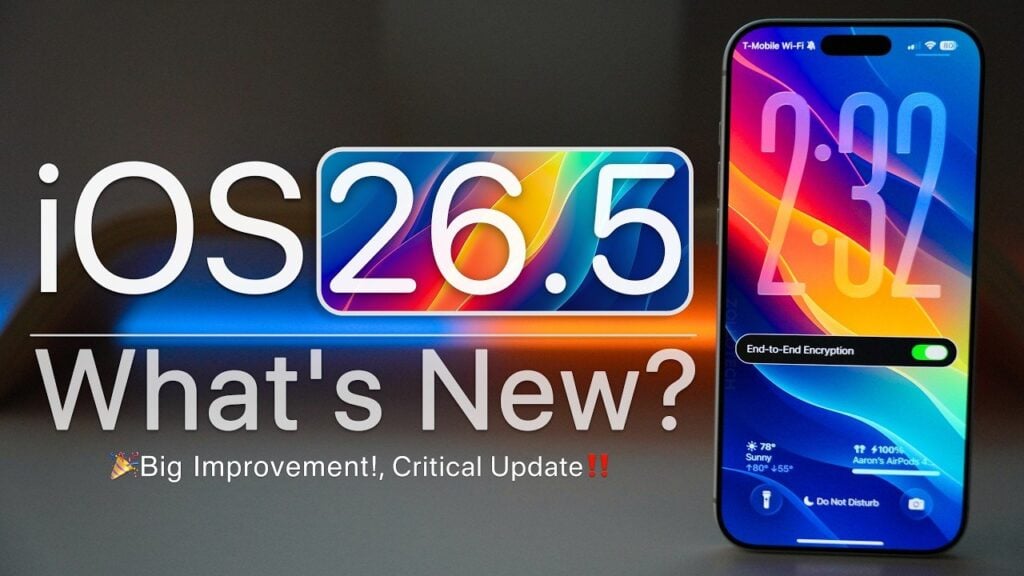 iOS 26.5 - First Things TO DO After Updating ! - Geeky Gadgets