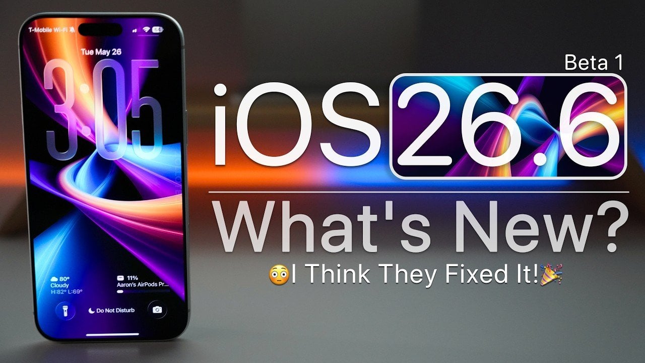 Everything New in iOS 26.6 Beta 1 for iPhone Users - Geeky Gadgets